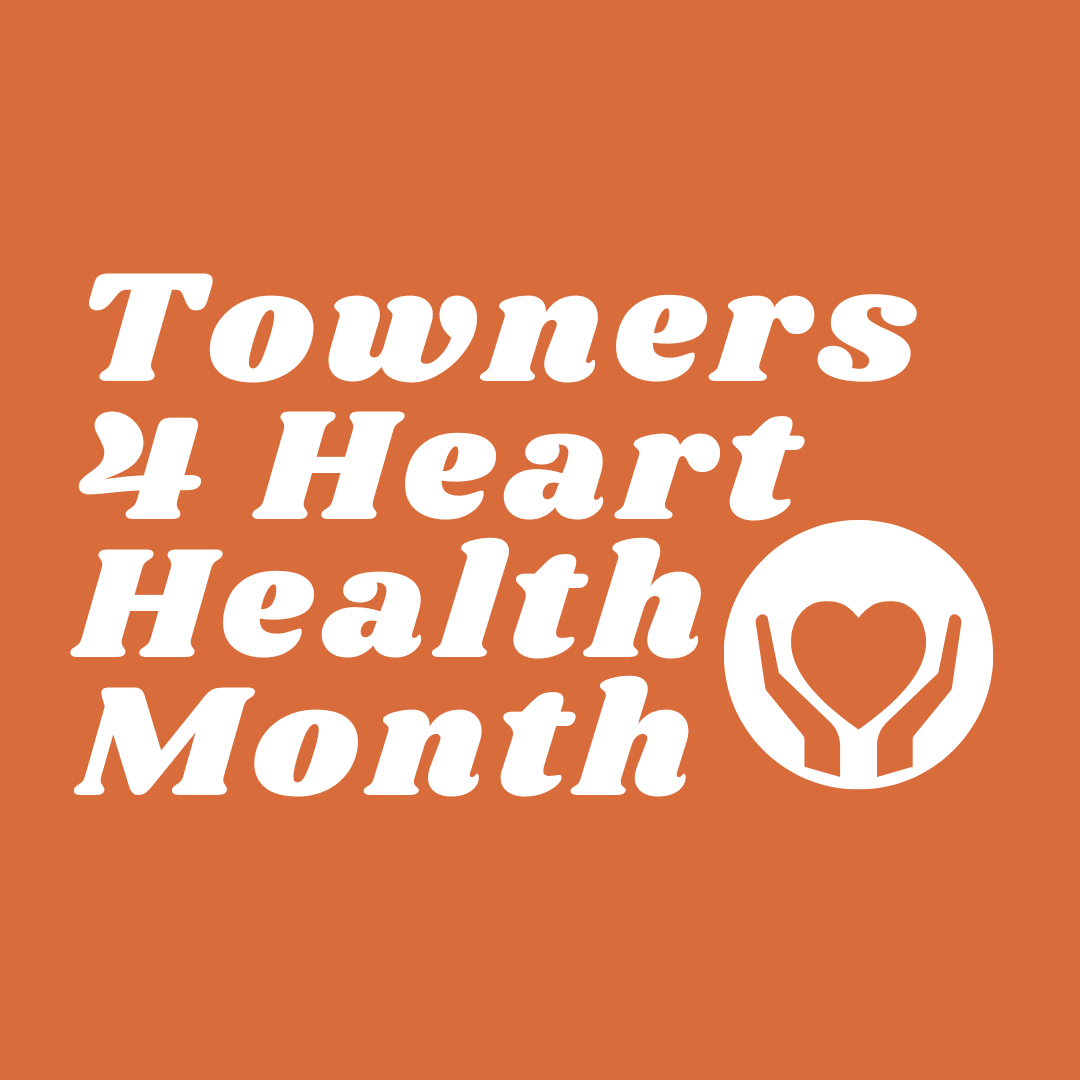 Towners 4 Heart Health Month - Urban Health Partnerships